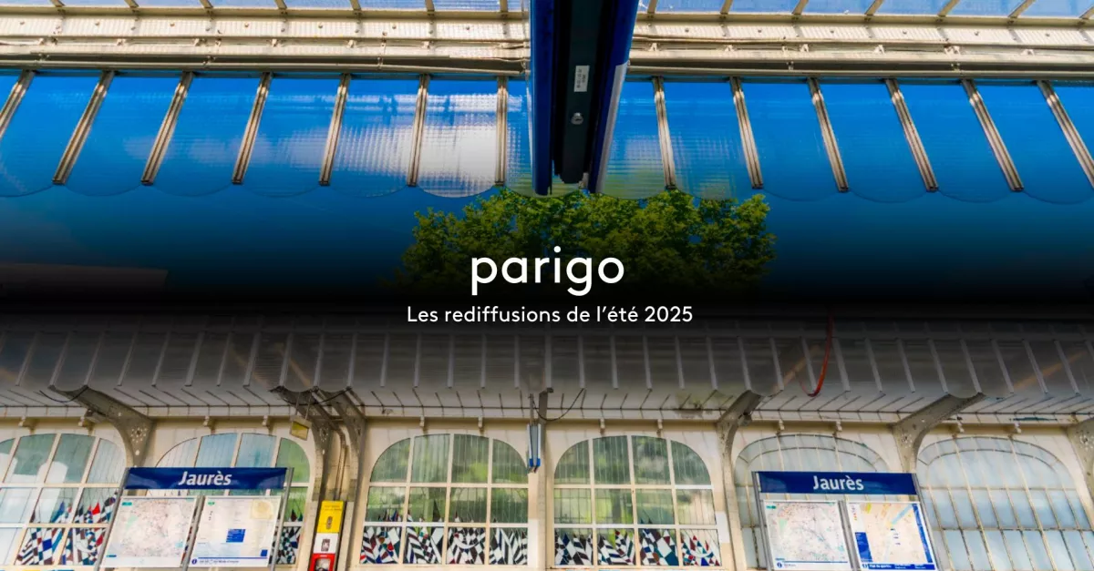 Les rediffusions Parigo de l'été 2025 | FranceTvPro.fr