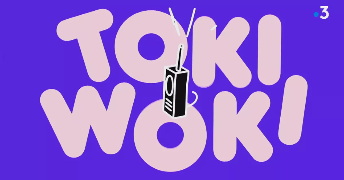 Toki Woki | FranceTvPro.fr